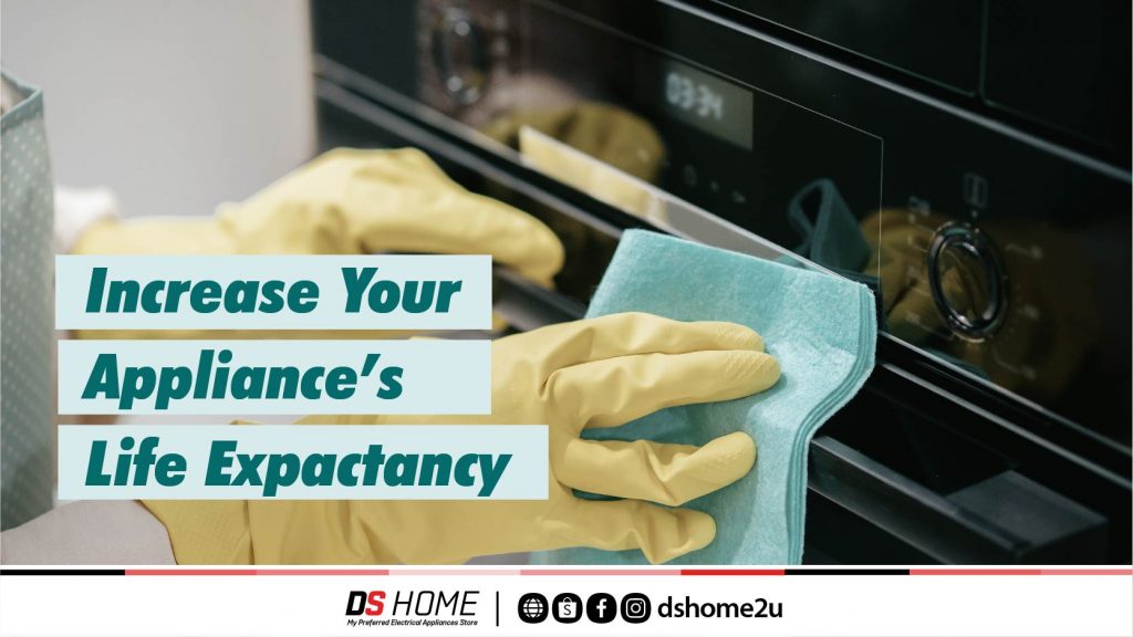 5 Ways to Increase Your Appliances Life Expectancy